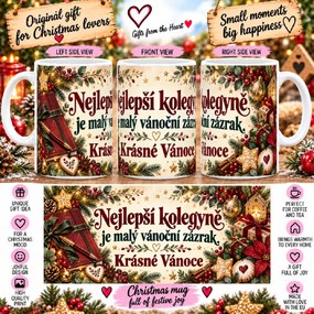 Vánoční hrnek pro kolegyni – 300 ml