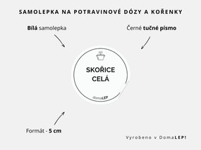 SKOŘICE CELÁ - omyvatelná samolepka na kořenky, výběr rozměrů Ø 5 cm / 5 x 5 cm / 6 x 8 cm | DomaLEP tvar: KOLEČKO, barva: BÍLÁ - ČERNÉ písmo, velikost: Ø 5 cm - tučné písmo