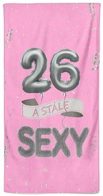 Osuška Stále sexy – růžová (věk: 26, Velikost osušky: 100x170cm)