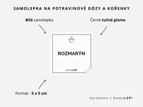 ROZMARÝN - omyvatelná samolepka na kořenky, výběr rozměrů Ø 5 cm / 5 x 5 cm / 6 x 8 cm | DomaLEP tvar: ČTVEREC, barva: BÍLÁ - ČERNÉ písmo, velikost: š. 5 cm x v. 5 cm - tučné písmo