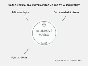 BYLINKOVÉ MÁSLO - omyvatelná samolepka na kořenky, výběr rozměrů Ø 5 cm / 5 x 5 cm / 6 x 8 cm | DomaLEP tvar: KOLEČKO, barva: BÍLÁ - ČERNÉ písmo, velikost: Ø 5 cm - tučné písmo