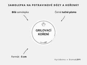 GRILOVACÍ KOŘENÍ - omyvatelná samolepka na kořenky, výběr rozměrů Ø 5 cm / 5 x 5 cm / 6 x 8 cm | DomaLEP tvar: KOLEČKO, barva: BÍLÁ - ČERNÉ písmo, velikost: Ø 5 cm - tučné písmo