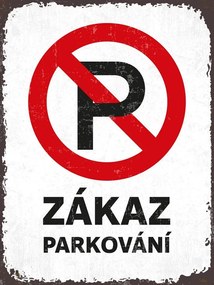 Postershop Plechová cedule - Zákaz parkování