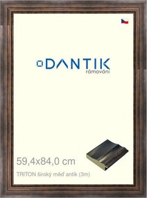 DANTIK rámeček 59,4x84 | TRITON široký měď antik (Plexi Čiré)