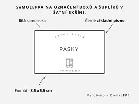 PÁSKY - Samolepka na šuplíky a boxy do šatní skříně, 8,5 x 5,5 cm - DomaLEP varianta: SAMOLEPKA, barva: BÍLÁ - ČERNÉ písmo, velikost: š. 8,5 cm x v. 5,5 cm - tučné písmo