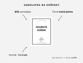 HOUBOVÉ KOŘENÍ - Samolepka na kořenky 3 x 4 cm - DomaLEP varianta: PRŮHLEDNÁ - tučné písmo