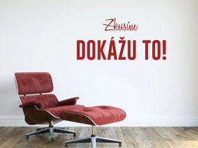 Samolepky na zeď - DOKÁŽU TO Barva: Červená, Velikost: 120x57 cm