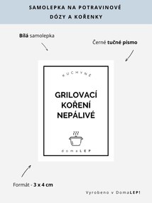Samolepka na kořenky GRILOVACÍ KOŘENÍ NEPÁLIVÉ bílá 3 × 4 cm tučné písmo