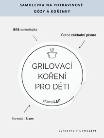 Samolepka na kořenky GRILOVACÍ KOŘENÍ PRO DĚTI bílá 5 cm základní písmo