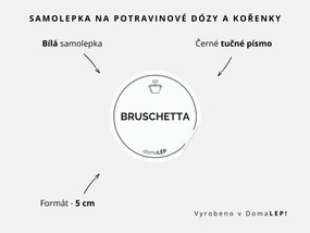BRUSCHETTA - omyvatelná samolepka na kořenky, výběr rozměrů Ø 5 cm / 5 x 5 cm / 6 x 8 cm | DomaLEP tvar: KOLEČKO, barva: BÍLÁ - ČERNÉ písmo, velikost: Ø 5 cm - tučné písmo