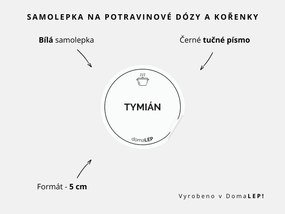 TYMIÁN - omyvatelná samolepka na kořenky, výběr rozměrů Ø 5 cm / 5 x 5 cm / 6 x 8 cm | DomaLEP tvar: KOLEČKO, barva: BÍLÁ - ČERNÉ písmo, velikost: Ø 5 cm - tučné písmo