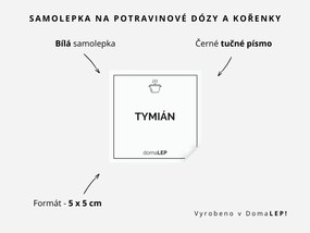 TYMIÁN - omyvatelná samolepka na kořenky, výběr rozměrů Ø 5 cm / 5 x 5 cm / 6 x 8 cm | DomaLEP tvar: ČTVEREC, barva: BÍLÁ - ČERNÉ písmo, velikost: š. 5 cm x v. 5 cm - tučné písmo