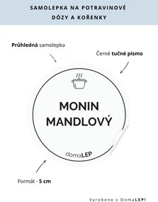 Samolepka na láhev MONIN MANDLOVÝ průměr 5 cm – průhledná vinylová, voděodolná, omyvatelná samolepka na dózy, tučné písmo