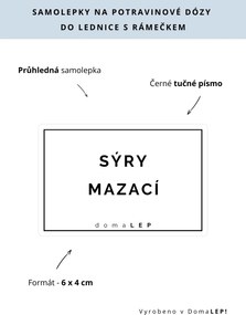 SÝRY MAZACÍ - Samolepka s rámečkem na dózy do lednice, 6 x 4 cm