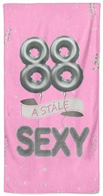 Osuška Stále sexy – růžová (věk: 88, Velikost osušky: 70x140cm)