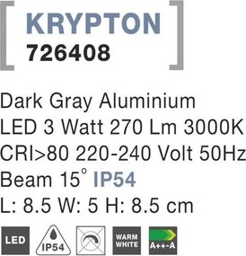NV 726408 Venkovní nástěnné svítidlo KRYPTON tmavě šedý hliník LED 3W 3000K 220-240V 15st. IP54 - NOVA LUCE