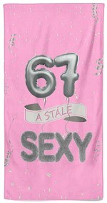 Osuška Stále sexy – růžová (věk: 67, Velikost osušky: 70x140cm)