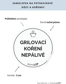 Samolepka na kořenky GRILOVACÍ KOŘENÍ NEPÁLIVÉ průhledná 5 cm tučné písmo