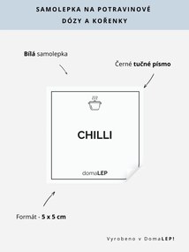 Samolepka na kořenky CHILLI bílá 5 × 5 cm tučné písmo