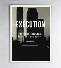 Pixada Execution - Motivační obraz Velikost: B2 - 50x70 cm, Volba rámu: plakát bez rámu