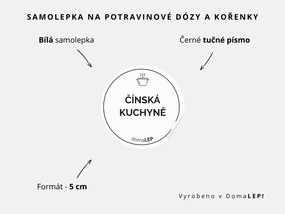 ČÍNSKÁ KUCHYNĚ - omyvatelná samolepka na kořenky, výběr rozměrů Ø 5 cm / 5 x 5 cm / 6 x 8 cm | DomaLEP tvar: KOLEČKO, barva: BÍLÁ - ČERNÉ písmo, velikost: Ø 5 cm - tučné písmo