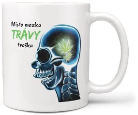 Hrnek Místo mozku trávy trošku (Náplň hrníčku: Žádná)