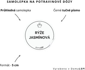 RÝŽE JASMÍNOVÁ - omyvatelná samolepka na dózu, výběr rozměrů Ø 5 cm / 5 x 5 cm / 6 x 8 cm | DomaLEP tvar: KOLEČKO, barva: PRŮHLEDNÁ - ČERNÉ písmo, velikost: Ø 5 cm - tučné písmo
