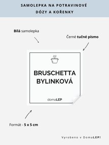 Samolepka na kořenky BRUSCHETTA BYLINKOVÁ bílá 5 × 5 cm tučné písmo