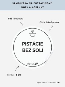 PISTÁCIE BEZ SOLI – bílá samolepka na dózu, tučné písmo, 5 cm | DomaLEP