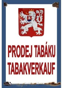 Cedule Prodej tabáku Tabakverkauf