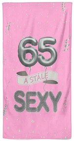 Osuška Stále sexy – růžová (věk: 65, Velikost osušky: 70x140cm)