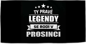 Sablio Ručník Ty pravé legendy se rodí v prosinci - 50x100 cm