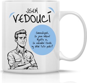 JSEM VEDOUCÍ (MUŽ) - klasický bílý keramický hrníček 300 ml