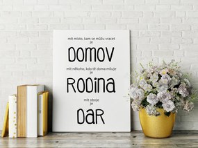 WALLVINIL Obraz na plátně - Domov a Rodina je Dar Velikost: 20x30 cm