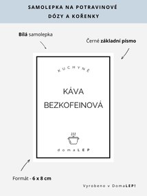 KÁVA BEZKOFEINOVÁ – bílá samolepka na dózu, základní písmo, 6 × 8 cm | DomaLEP