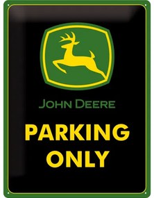 Postershop Plechová cedule: John Deere Parking Only - 40x30 cm