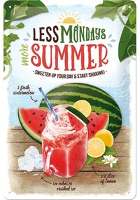 Postershop Plechová cedule: Less Mondays More Summer - 30x20 cm