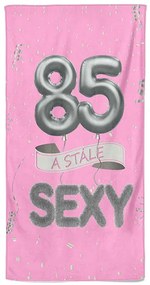 Osuška Stále sexy – růžová (věk: 85, Velikost osušky: 100x170cm)