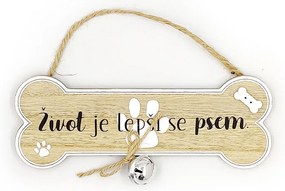 Domov&Mazlíci Dřevěná cedulka kostička Život je lepší se psem