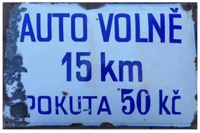 Cedule Auto Volně 15km Pokuta 50kč