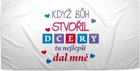 Sablio Ručník Když Bůh stvořil dcery - 50x100 cm