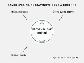 PROVENSÁLSKÉ KOŘENÍ - omyvatelná samolepka na kořenky, výběr rozměrů Ø 5 cm / 5 x 5 cm / 6 x 8 cm | DomaLEP tvar: KOLEČKO, barva: BÍLÁ - ČERNÉ písmo, velikost: Ø 5 cm - tučné písmo