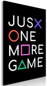 Obraz - Just One More Game (1 Part) Vertical