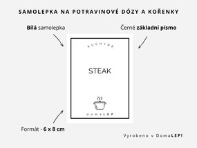 STEAK - omyvatelná samolepka na kořenky, výběr rozměrů Ø 5 cm / 5 x 5 cm / 6 x 8 cm | DomaLEP tvar: ČTVEREC, barva: BÍLÁ - ČERNÉ písmo, velikost: š. 5 cm x v. 5 cm - tučné písmo