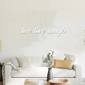 dřevo života Dřevěný nápis na zeď LIVE LOVE LAUGH Barevný vzor: Bílá, Velikost textu: 98x20