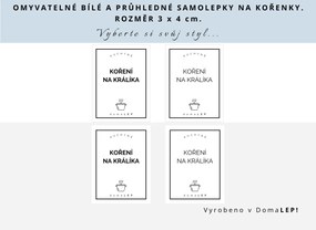 KOŘENÍ NA KRÁLÍKA - Samolepka na kořenky 3 x 4 cm - DomaLEP varianta: PRŮHLEDNÁ - tučné písmo