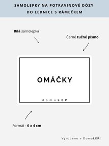 OMÁČKY - Samolepka s rámečkem na dózy do lednice, 6 x 4 cm