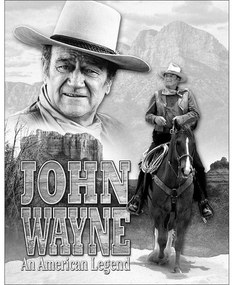 Plechová cedule John Wayne American Legend 40 cm x 32 cm
