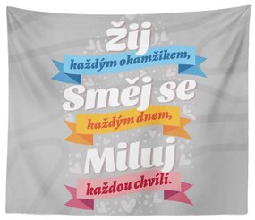 Sablio Deka Žij, Směj se, Miluj: 150x120 cm