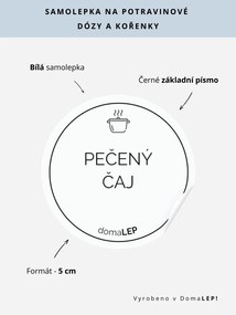 PEČENÝ ČAJ – bílá samolepka na dózu, základní písmo, 5 cm | DomaLEP